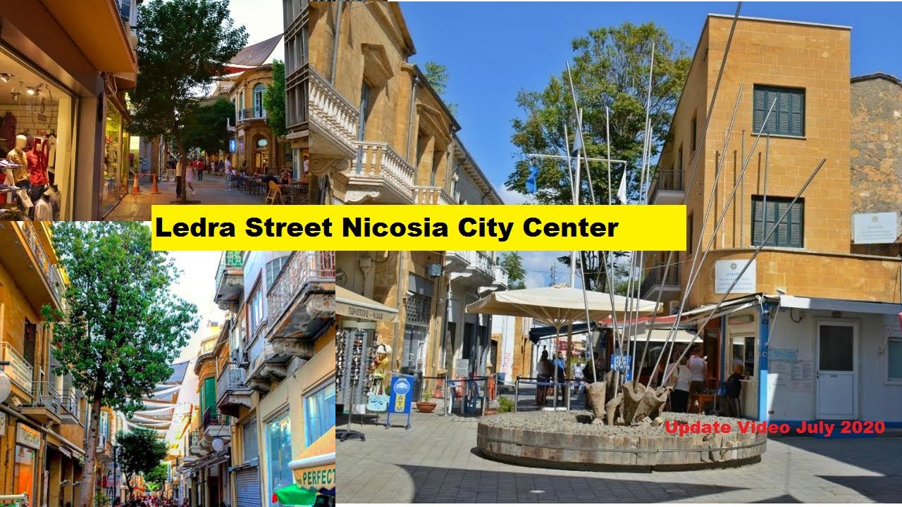 LEDRA STREET JULY 2020/New Lidra streeT video/Nicosia - YouTube