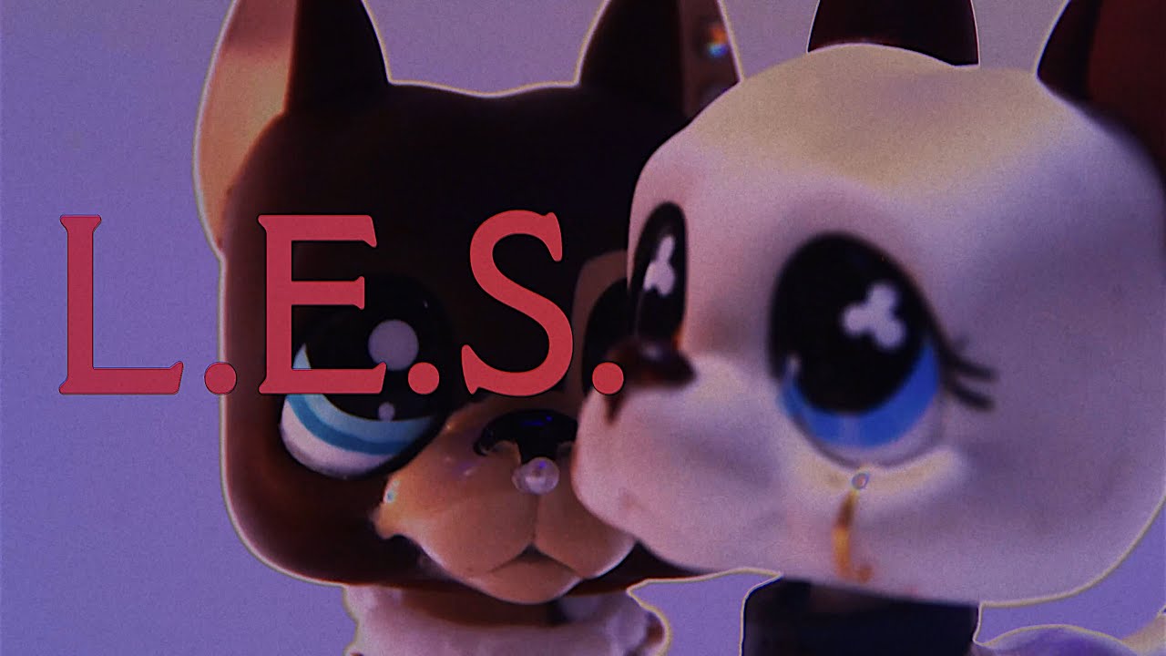 L.E.S. : LPS MV - YouTube