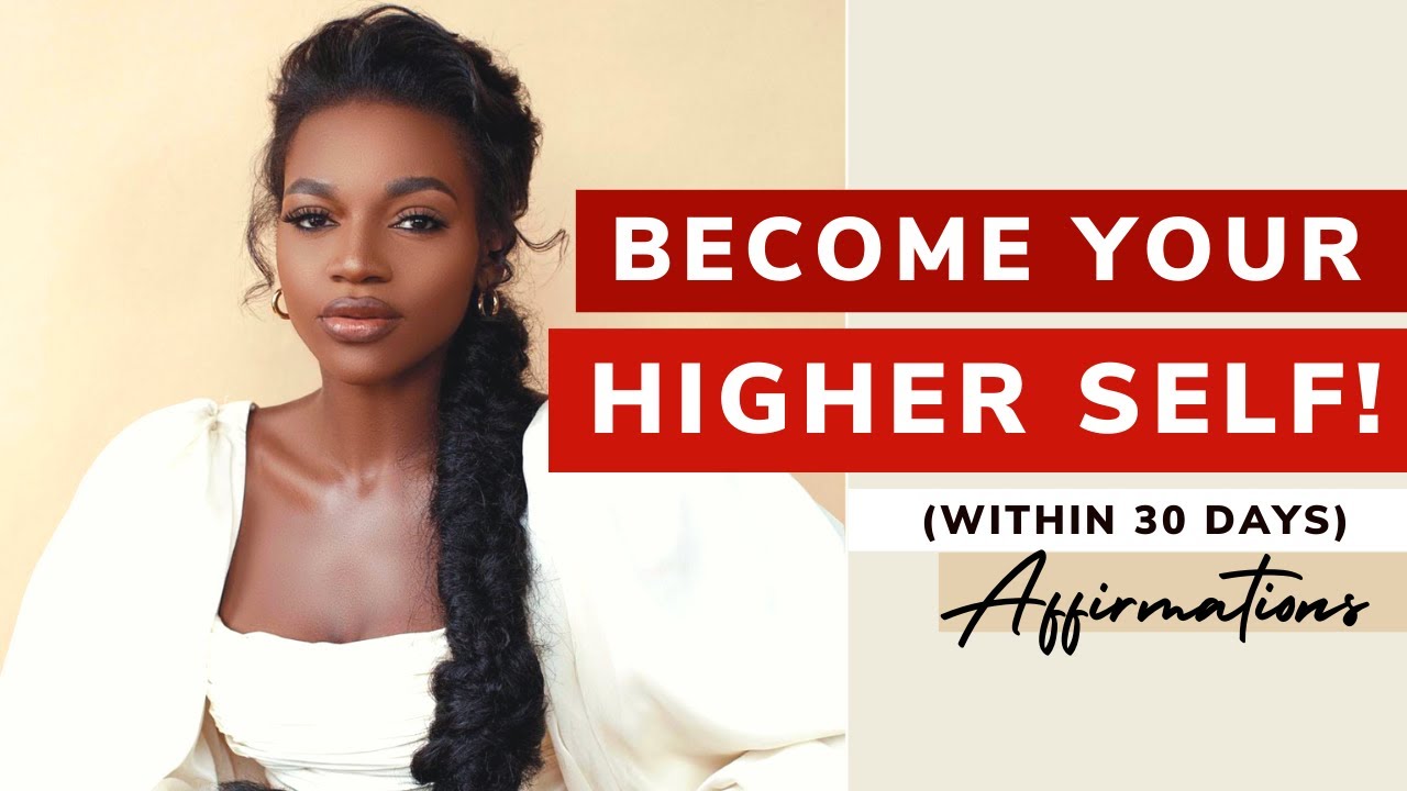 Higher Self Mantra | Affirmations to let your Higher Self take charge ...