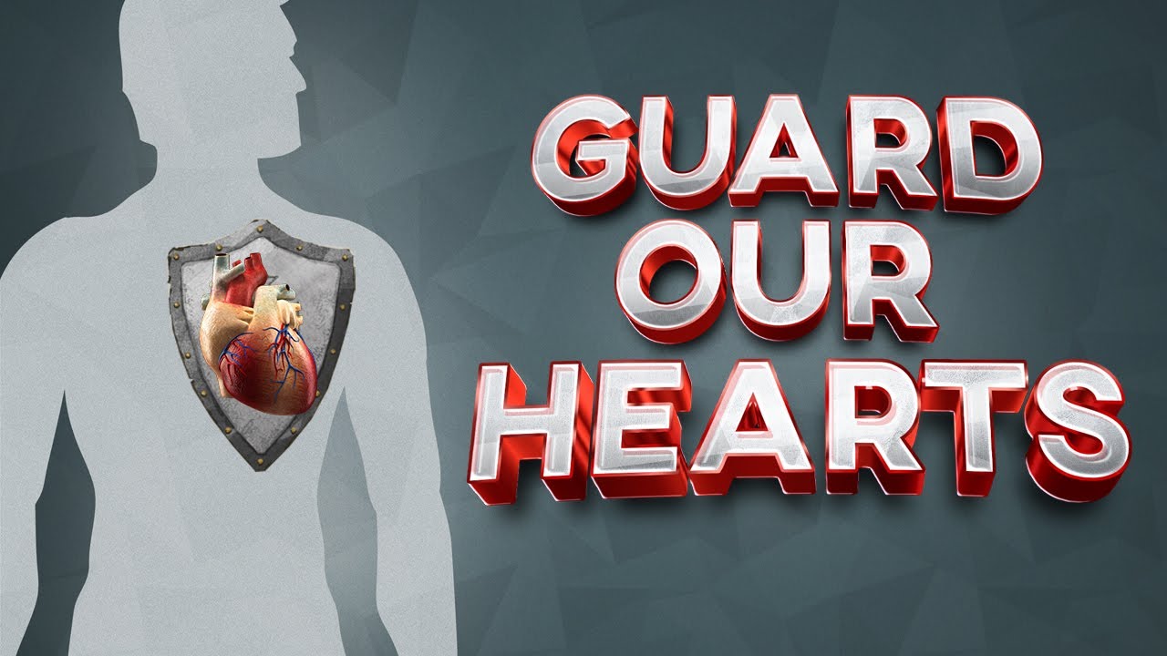 05/08/2023 Guard our hearts - YouTube