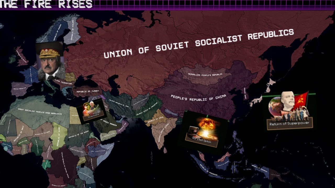 Forming the SOVIET UNION in The Fire Rises - HOI4 Alternate History Mod ...