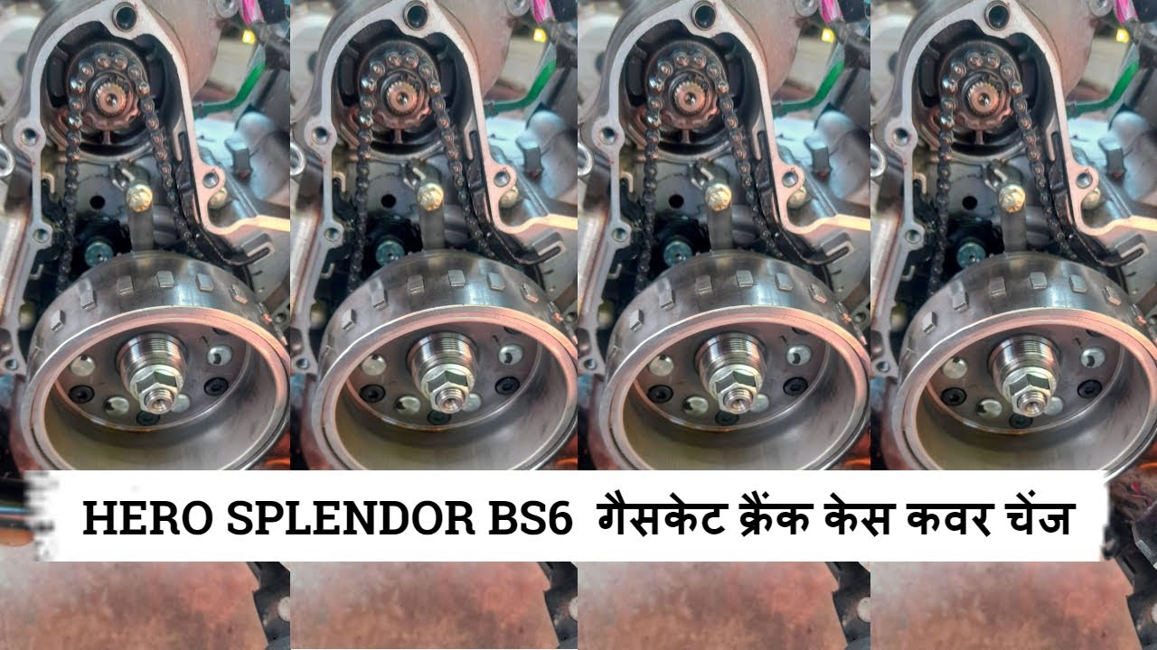 HERO SPLENDOR BS6 GASKET L CRANKCASE COVER CHANGE || HERO SPLENDOR BS6 ...
