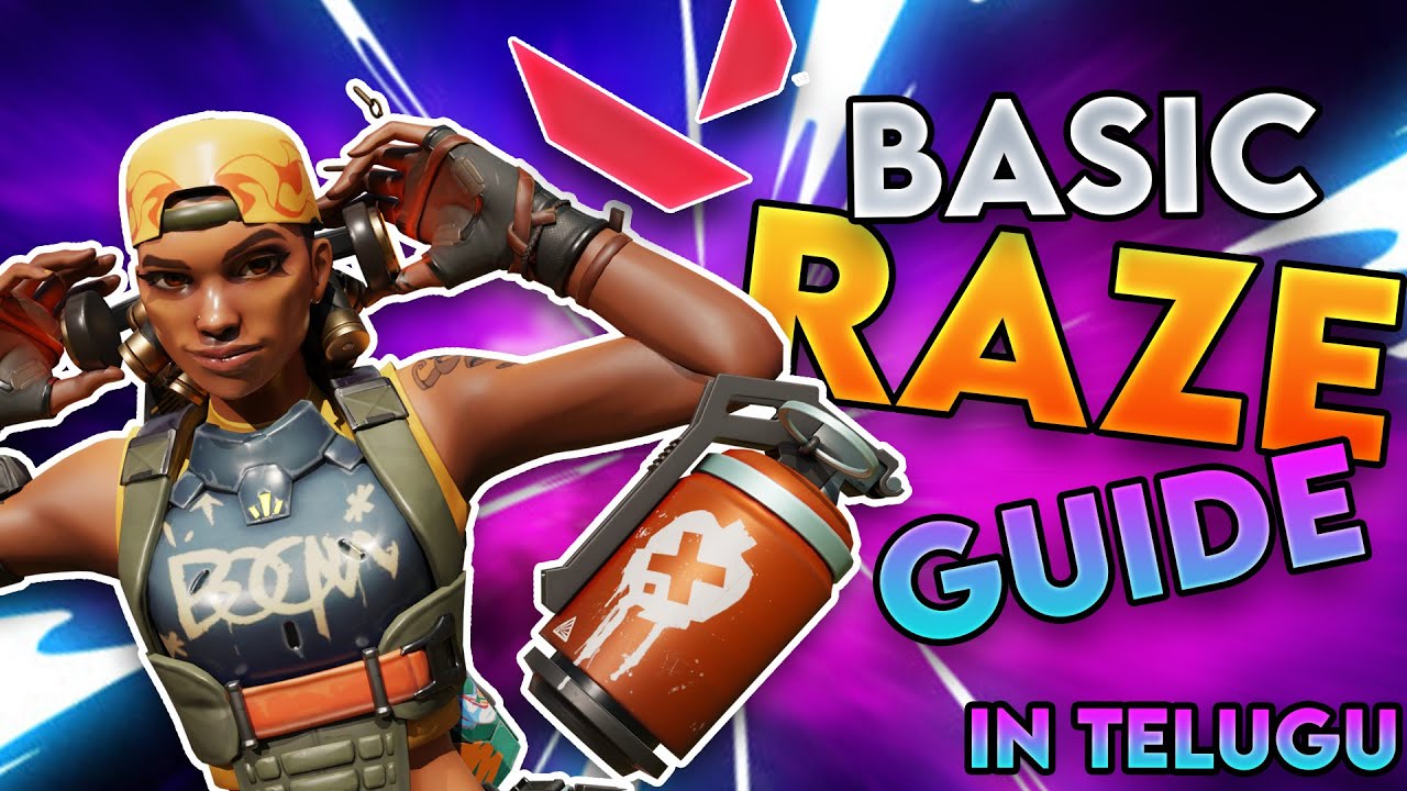 Valorant Raze Guide: Master the Basics and Level Up Your Gameplay | How ...