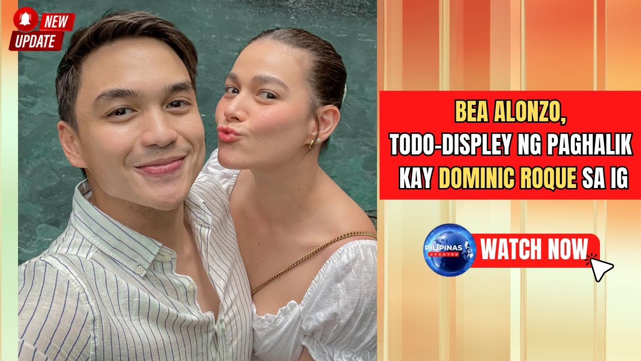 BEA ALONZO TODO DISPLAY NG PAGHALIK KAY DOMINIC ROQUE SA INSTAGRAM ...