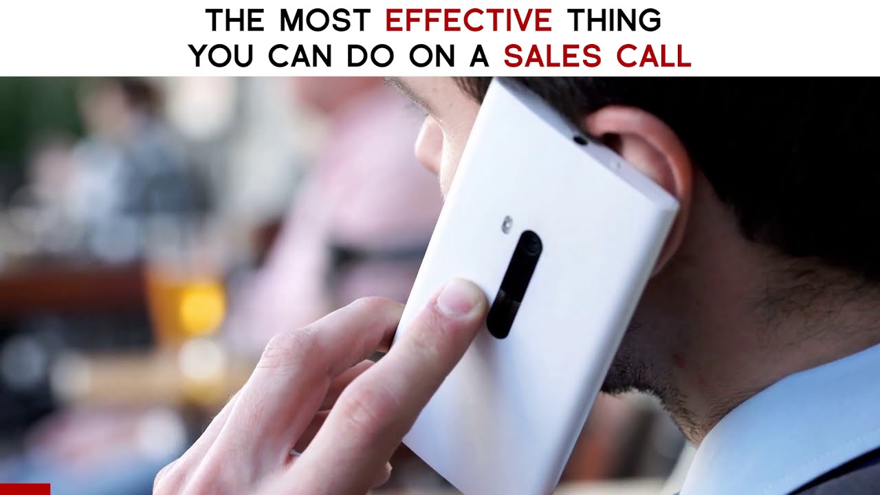 The Most Effective Thing You Can Do On A Sales Call - YouTube
