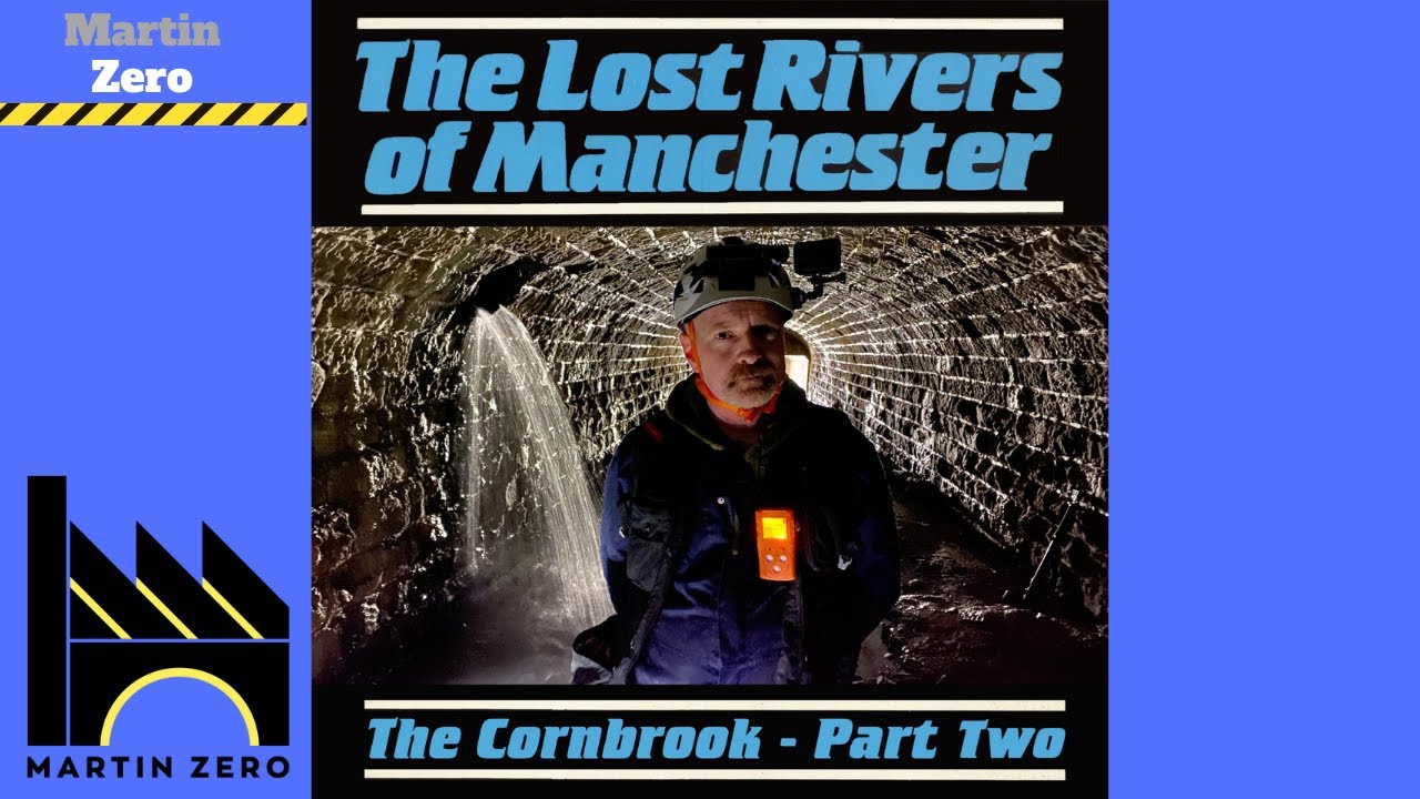 The Lost Rivers of Manchester. The Cornbrook Part 2 - YouTube
