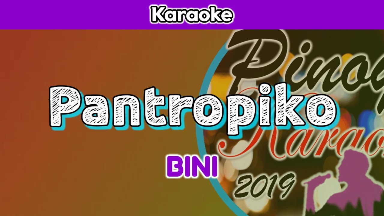 Pantropiko by BINI (Karaoke) - YouTube
