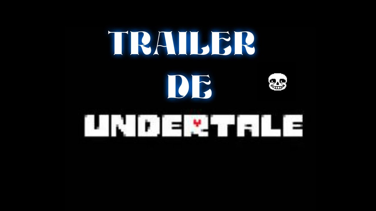 UNDERTALE-Trailer - YouTube