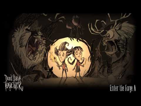 Enter the Forge A - Don't Starve Together OST