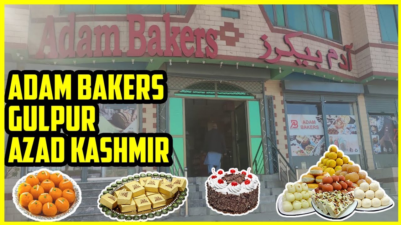 Adam Bakers Gulpur Azad Kashmir || Vlog 8 || Rashid Latif - YouTube