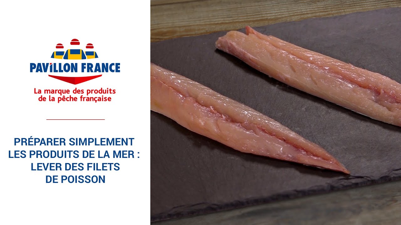 Préparer facilement les produits de la mer : lever des filets de ...