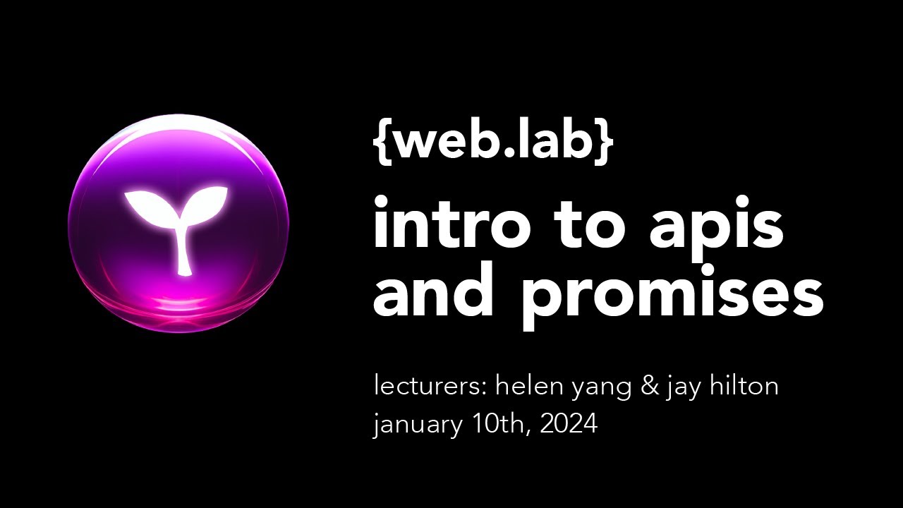 IAP 2024 Day 3 - Intro to APIs and Promises - YouTube