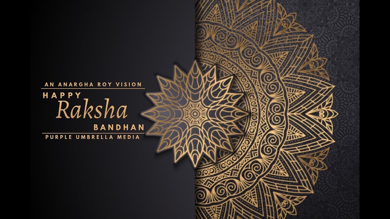RAKSHA BANDHAN SPECIAL | AN ANARGHA ROY VISION \ PURPLE UMBRELLA MEDIA ...