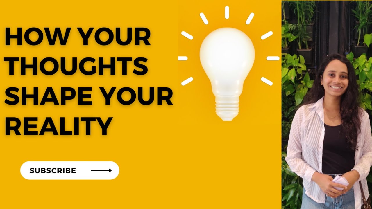 How Your Thoughts Shape Your Reality - YouTube