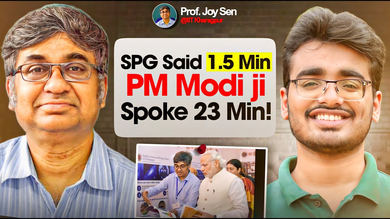 Prof. Joy Sen: IIT Kharagpur Hostel Life | IKS | Meeting with PM Modi ...