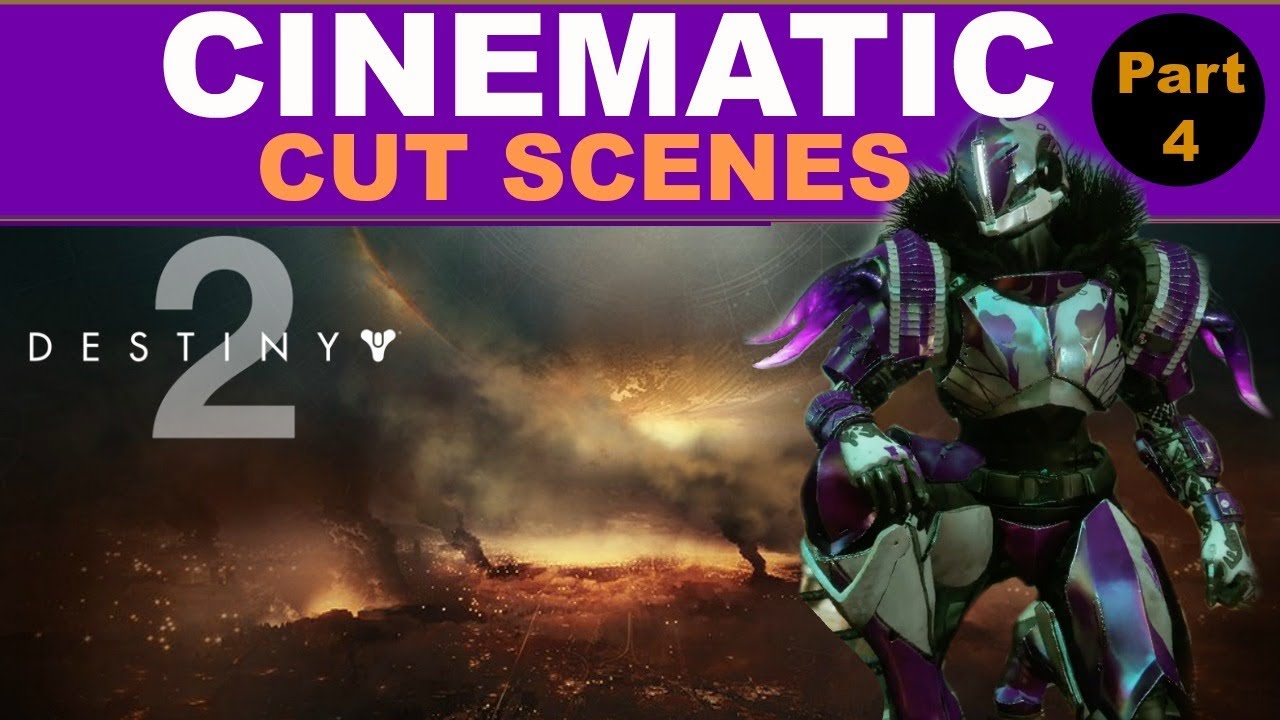 DESTINY 2 CAMPAIGN CINEMATIC CUT SCENES PT 4 - YouTube