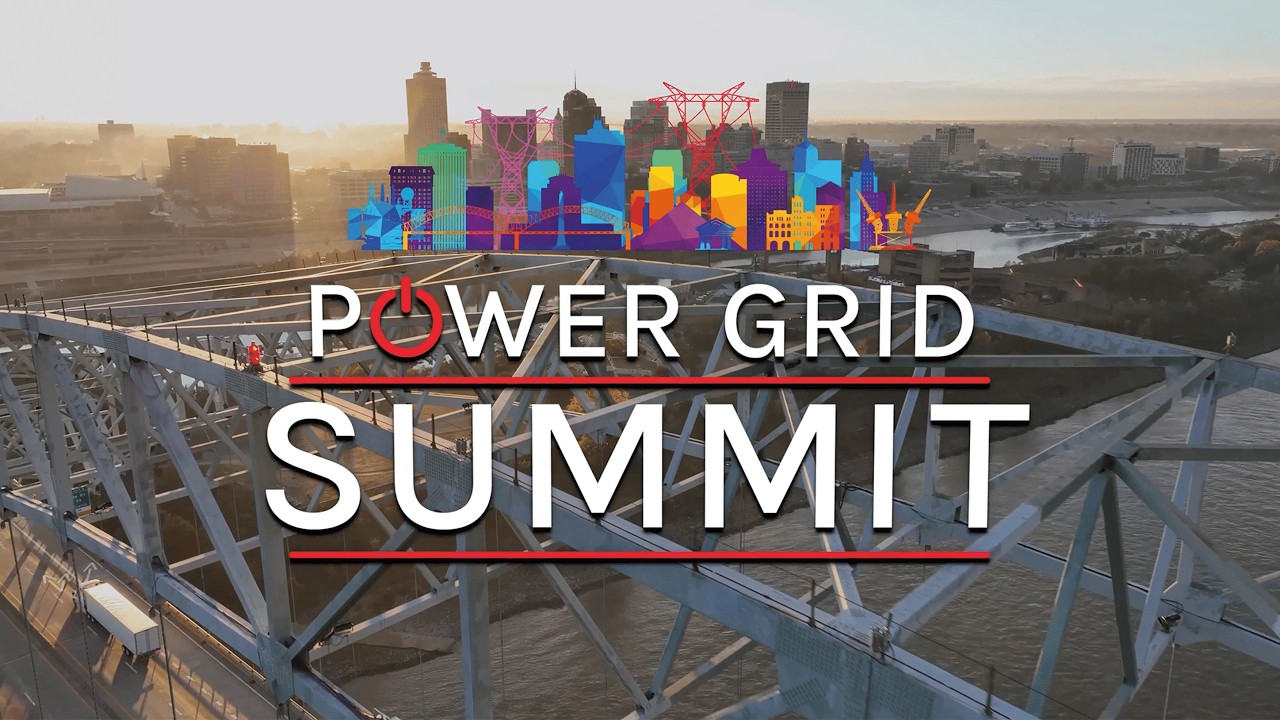 Power Grid Summit 2024 - Nov 4th-7th, Memphis, TN - YouTube