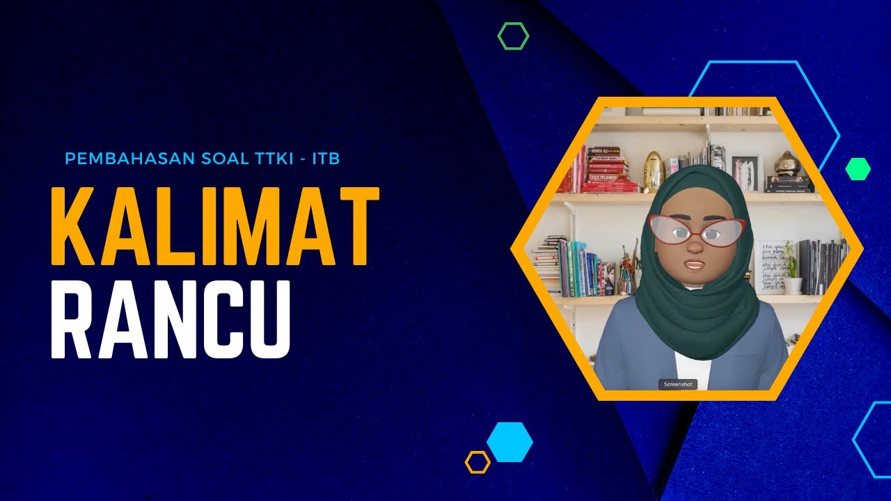 PEMBAHASAN SOAL KALIMAT RANCU | TTKI ITB - YouTube