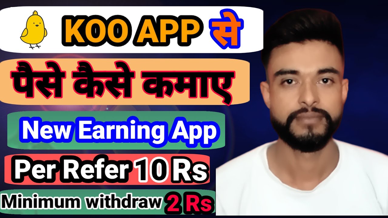 New Earning App Today || Koo App Se Paise Kaise Kamaye # ...