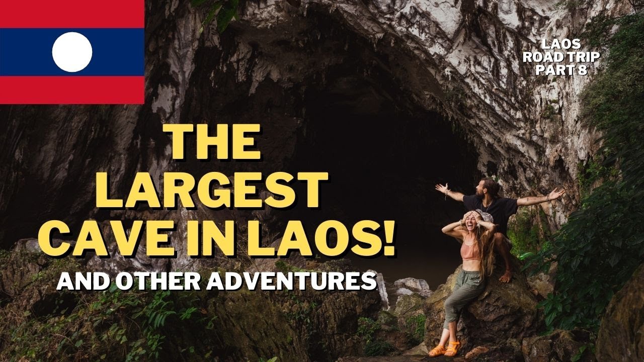 Exploring The Largest Cave in Laos - Laos Road Trip 2022 - Part 8 - YouTube
