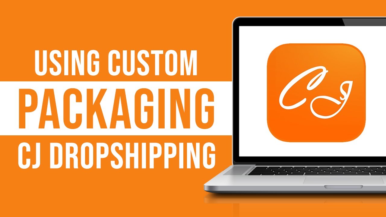 How to Use Custom Packaging for CJ Dropshipping (2024) - YouTube