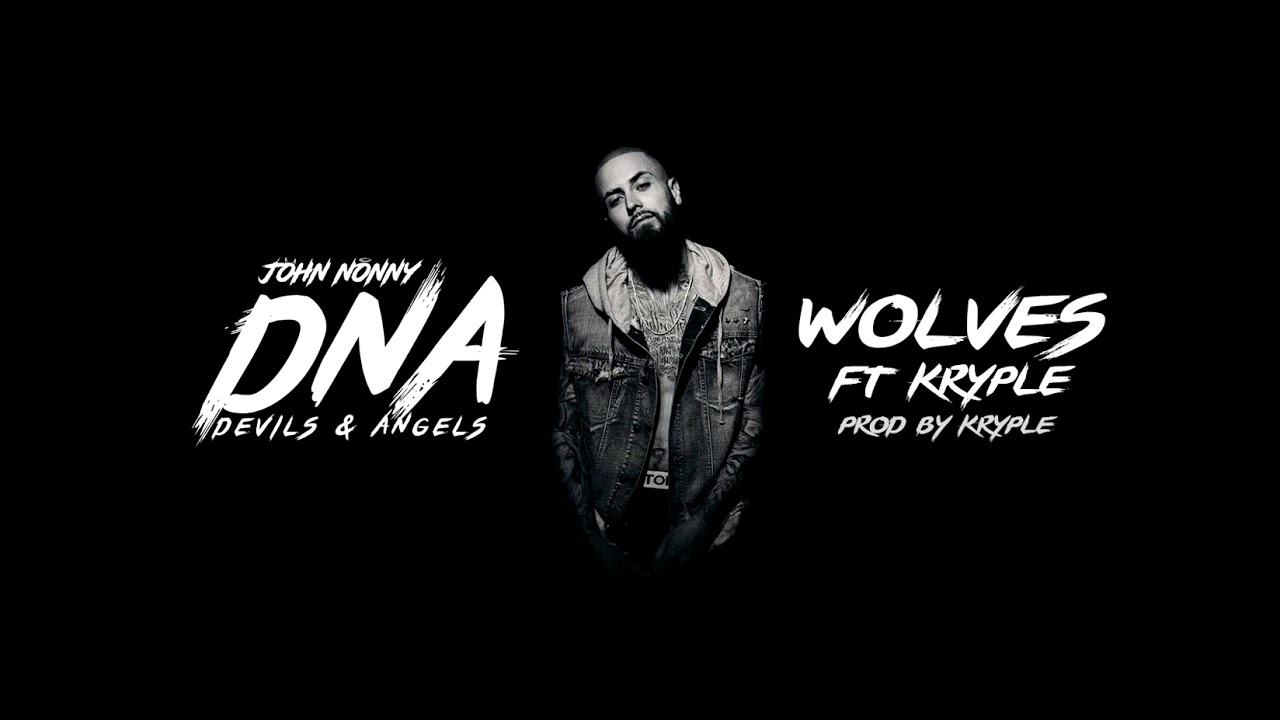 John Nonny ft Kryple - Wolves - YouTube