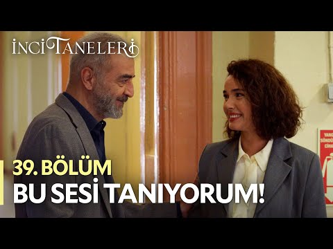 Yıllar Sonra Kavuştular! - İnci Taneleri (39. Bölüm) #incitaneleri