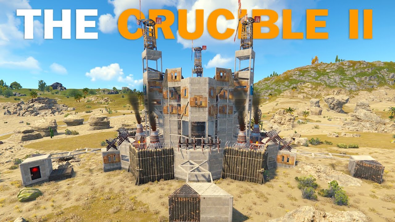 The Crucible II - Rust 2024 Meta 3-6 Man Egg Base Design (DISCONNECTS ...