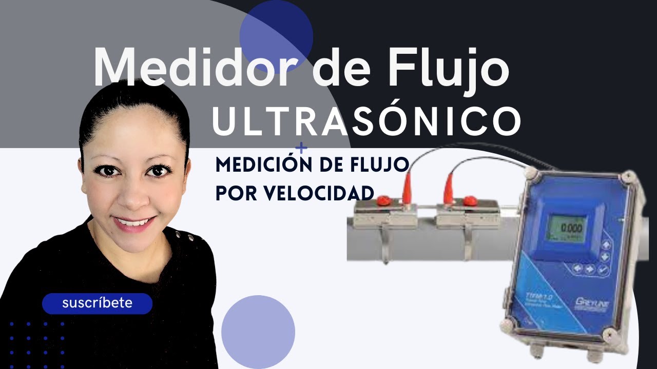 Medidor de Flujo tipo Ultrasónico - YouTube