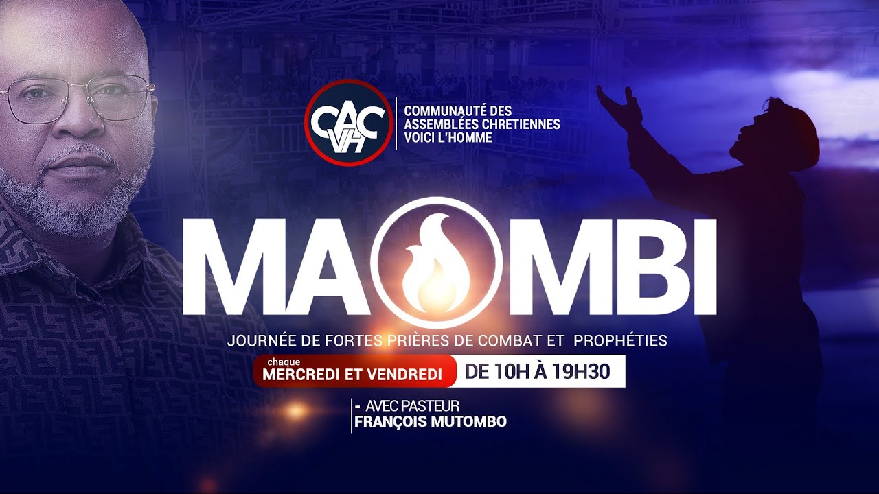 MAHOMBI ,PRIÈRE NON-STOP ET PROPHETIE AVEC LE PAST.FRANCOIS MUTOMBO VH ...