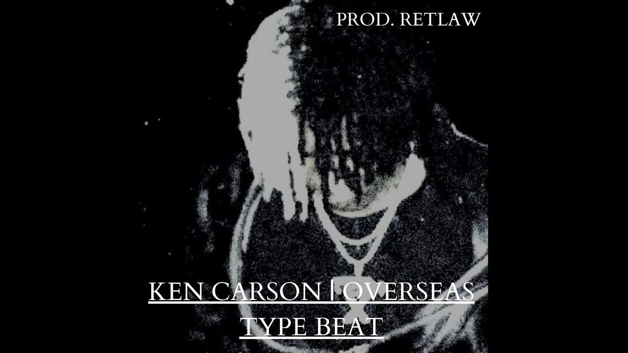 [FREE] Ken Carson | Overseas Type Beat - YouTube