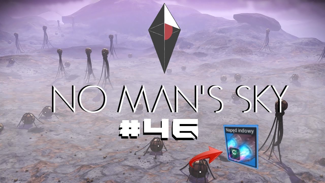 No Man's Sky #46 ,,Napęd indowy!'' - YouTube