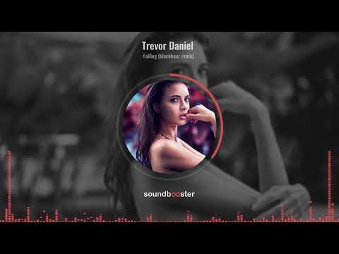 Trevor Daniel - Falling (blackbear remix)