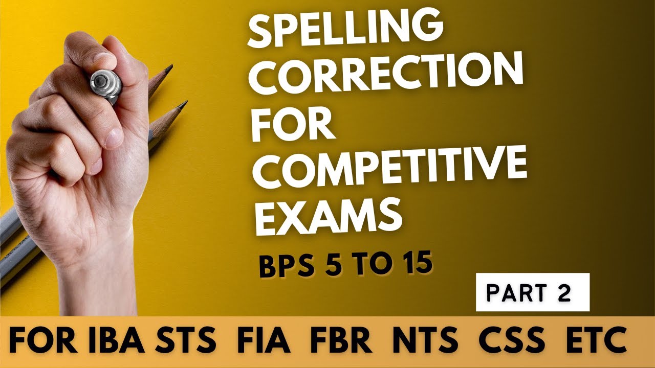 Correctly Spelt for All Competitive Exams | Spelling Mistakes in ...
