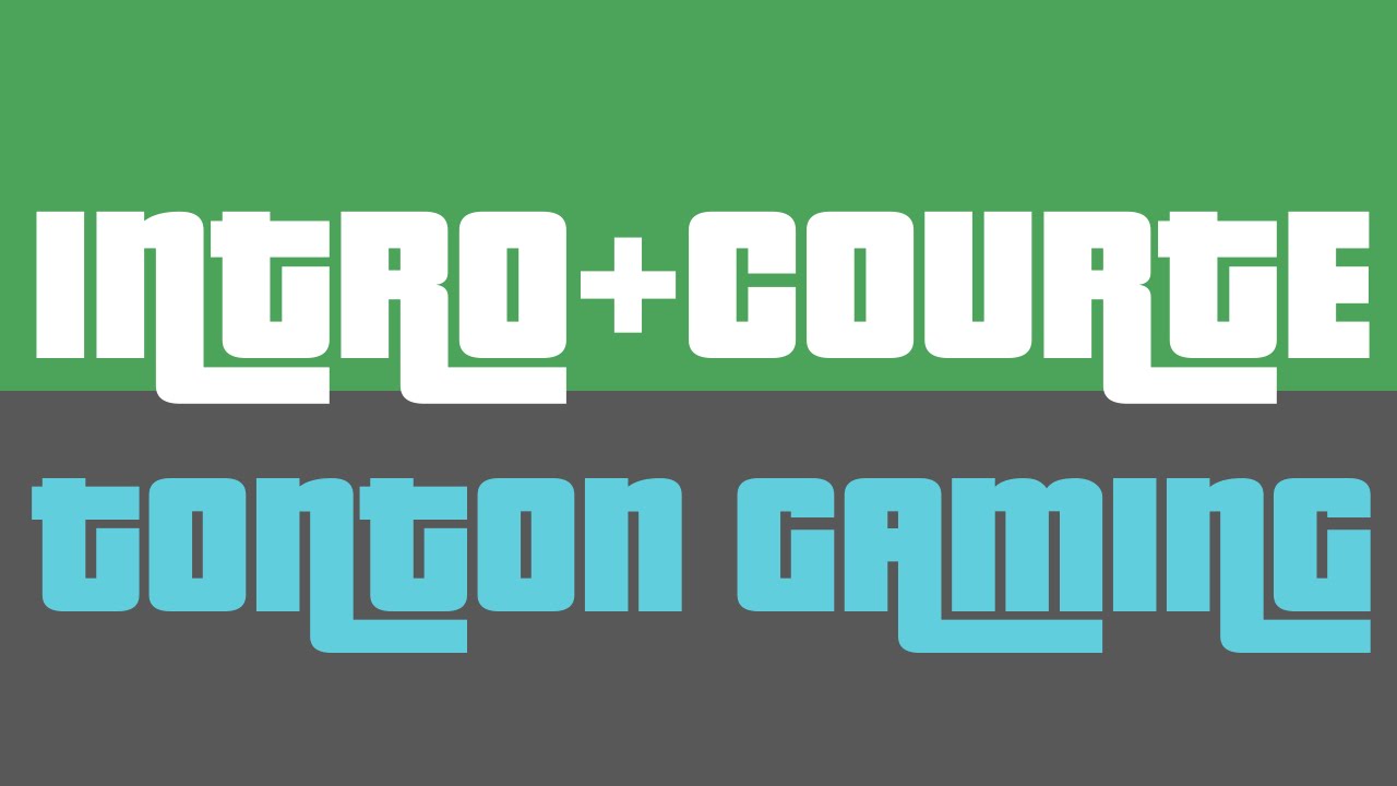 Intro Tonton Gaming - Version courte - YouTube