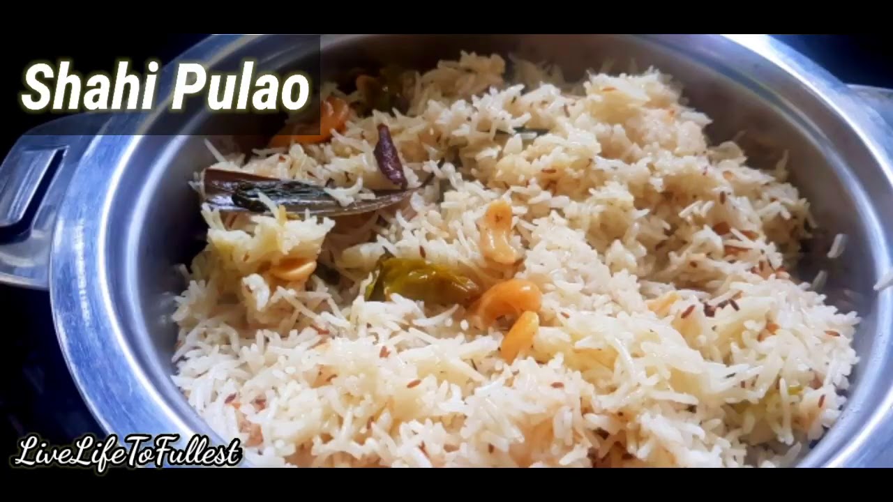 Shahi Pulao || Pulao recipe - YouTube