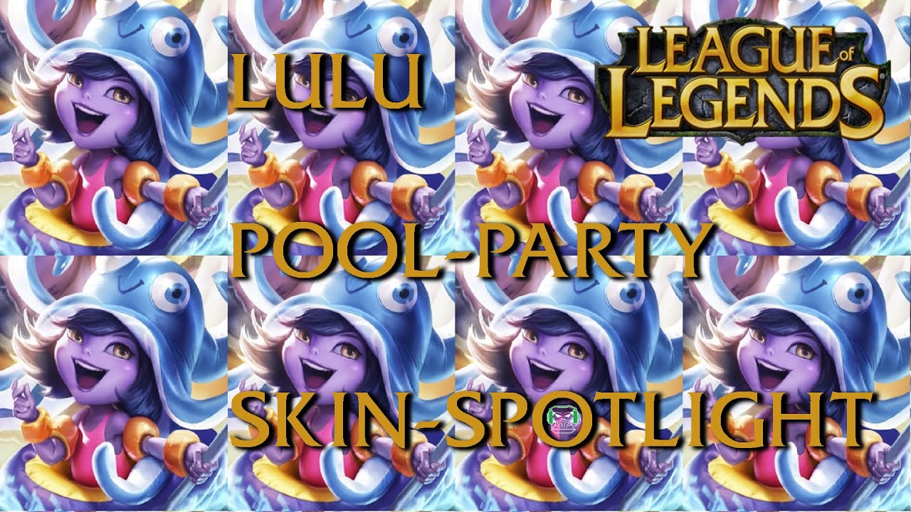 League of Legends: Skin-Spotlight Pool-Party Lulu [GER] - YouTube