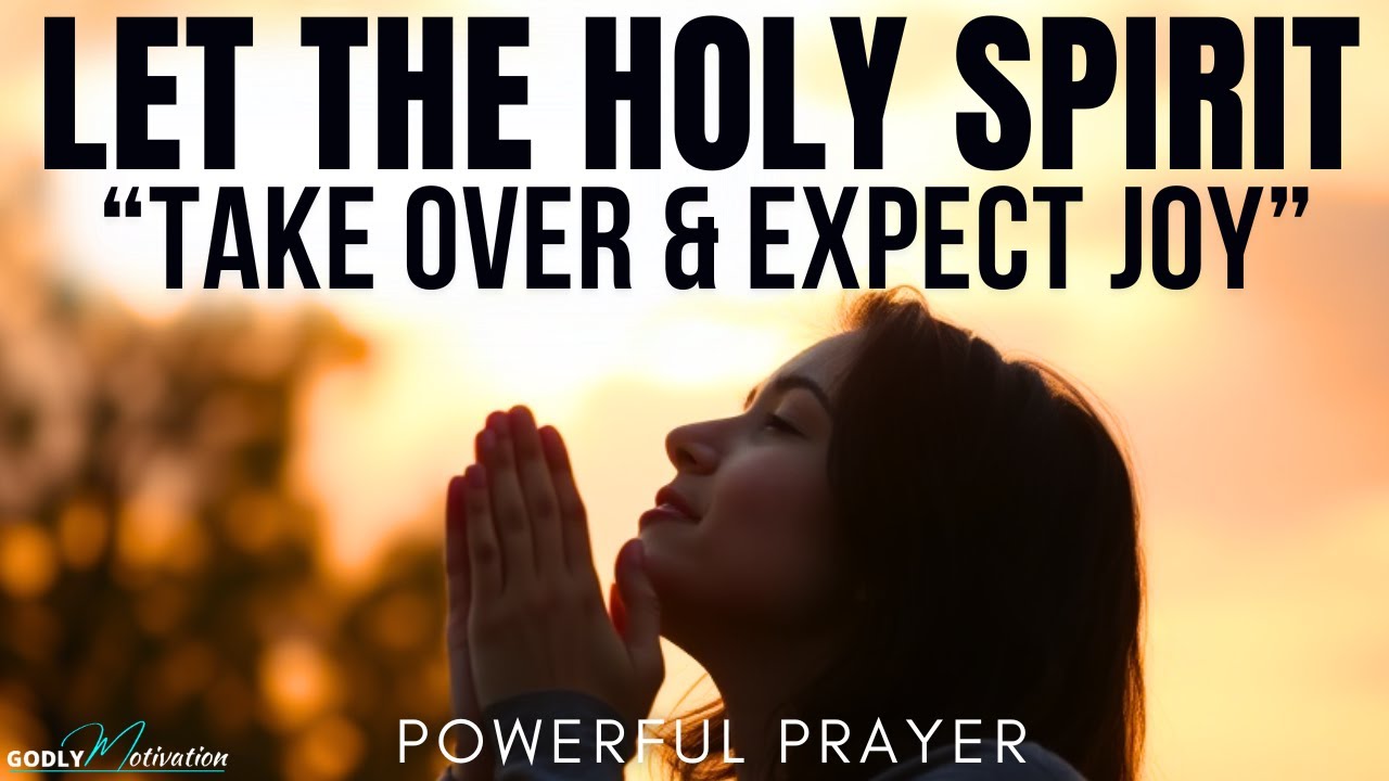 PSALM (Let The Holy Spirit Take Over Today) Begin Your Day Powerful ...