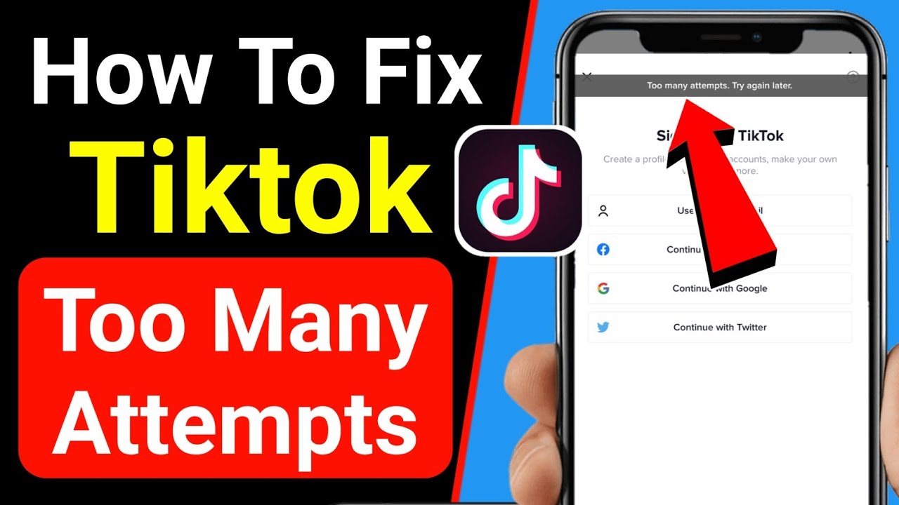 How To Fix Too Many Attempts Try Again Later TikTok Tiktok Login