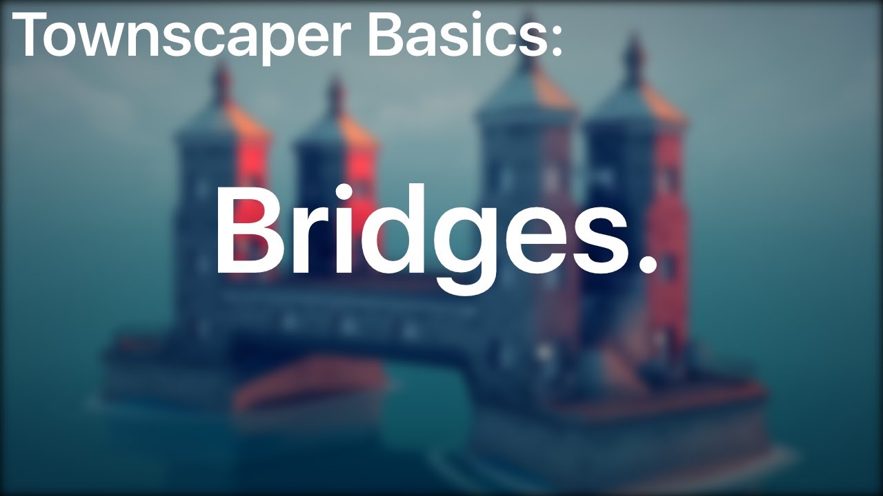 Townscaper Basics: Bridges - YouTube