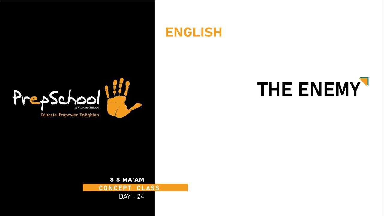 DAY 24 | ENGLISH | CBSE XII | THE ENEMY - YouTube