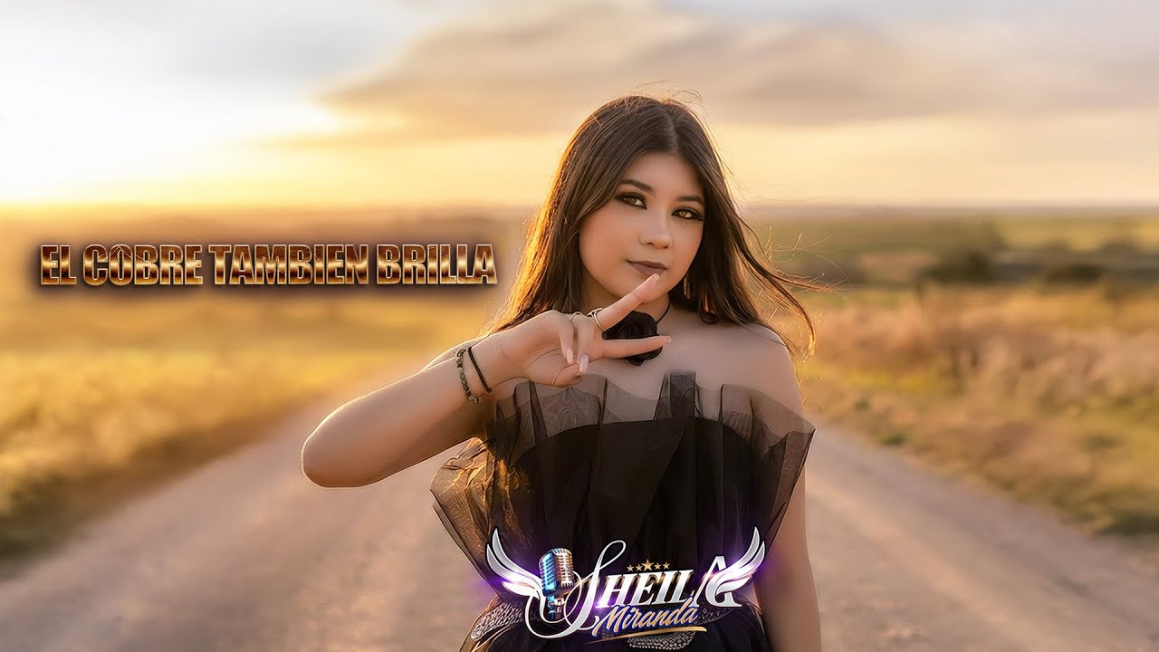 El Cobre Tambien Brilla (Sheila Miranda) - YouTube