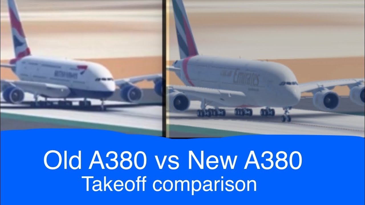 Old A380 vs New A380 Takeoff comparison. Infinite flight. - YouTube