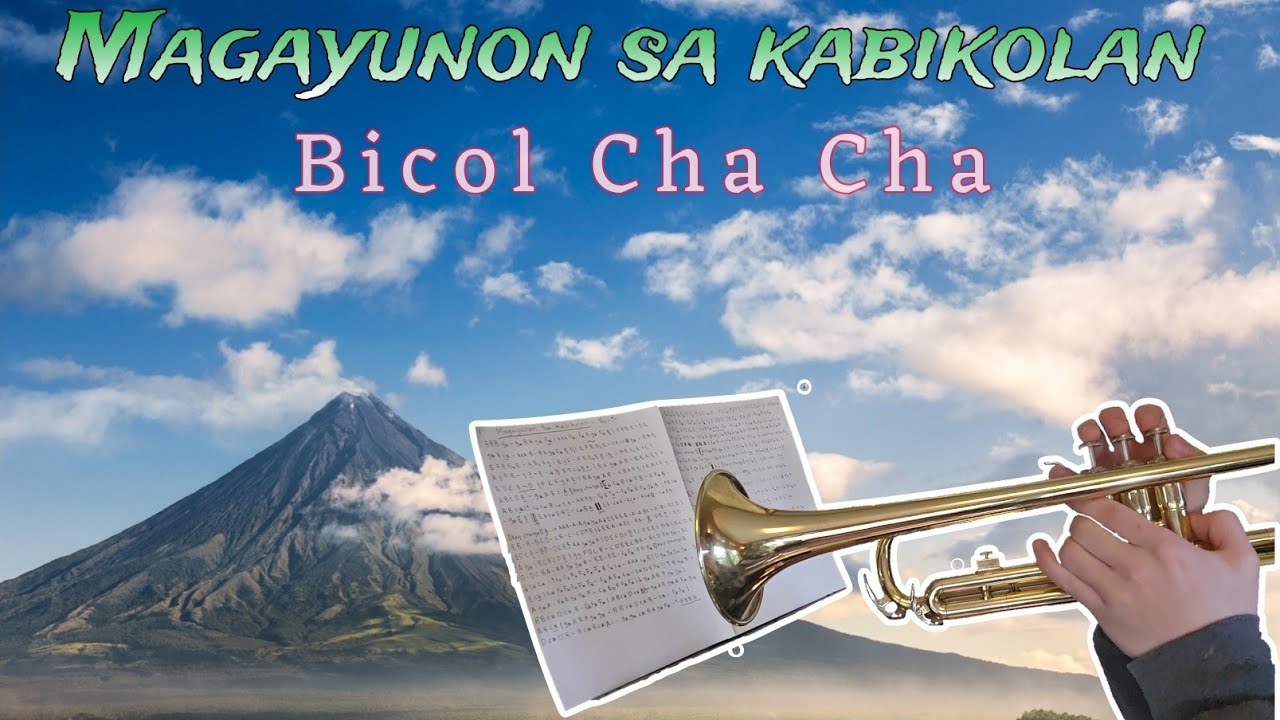 Magayunon sa kabikolan - Trumpet Cover (PT 1) - YouTube