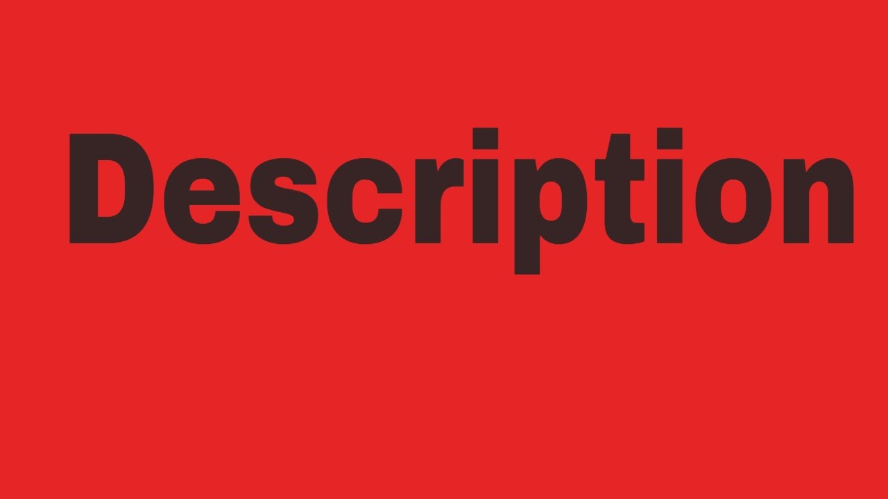 Description Meaning In English Pronounciation Synonym Usage YouTube