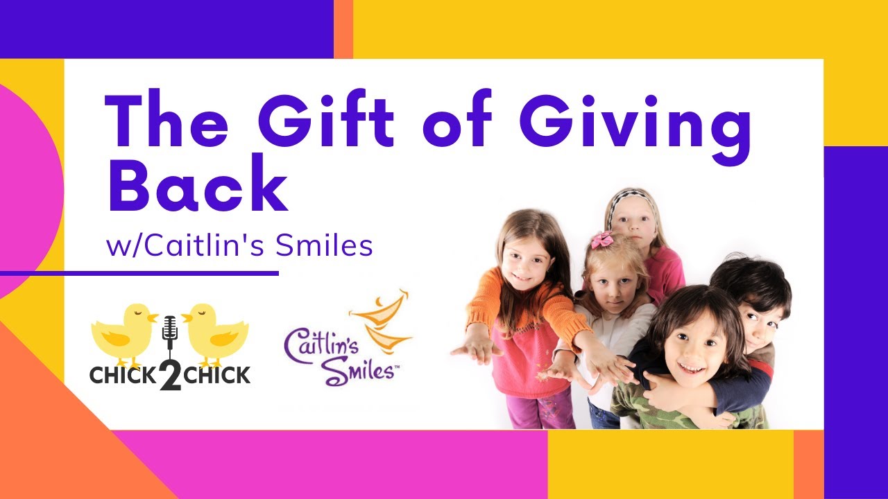The Gift of Giving Back with Caitlin's Smiles - YouTube