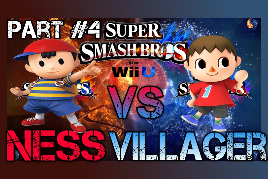 Super Smash Bros Wii U Gameplay Walkthrough - Part 4 - Ness Vs Villager ...