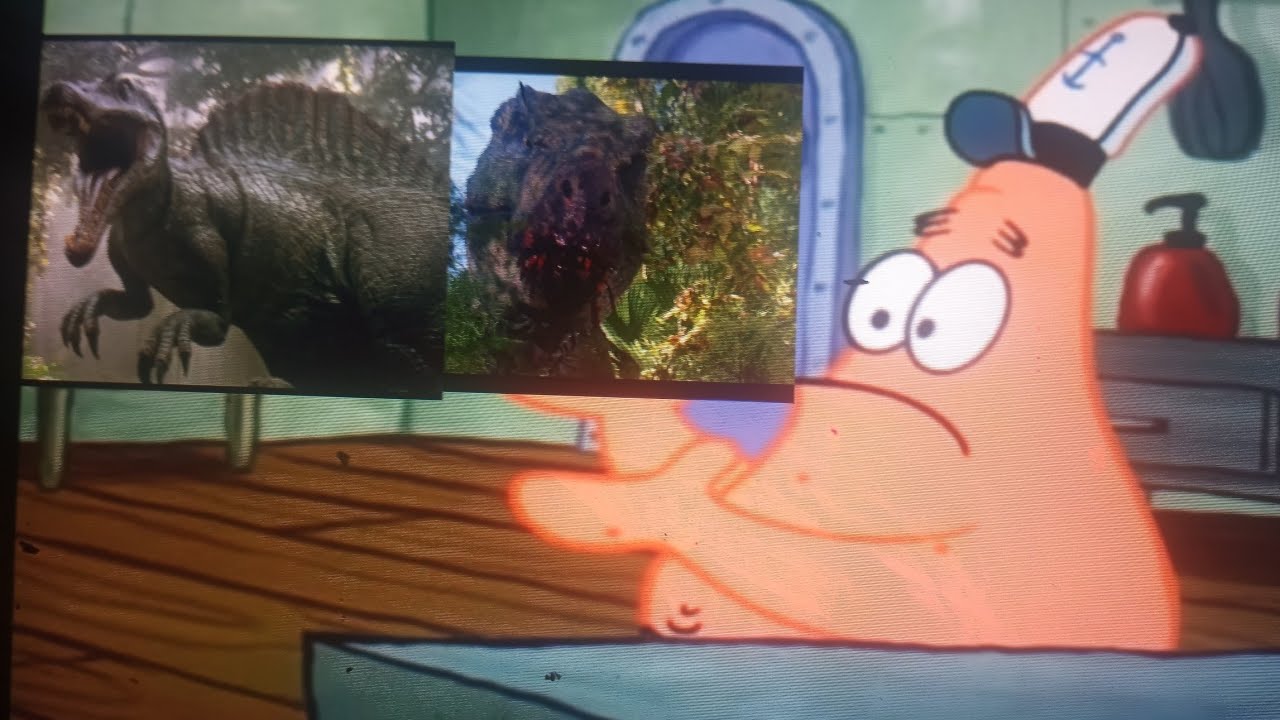 Patrick that's the bull t rex and spinosaurus then they team up by eat ...