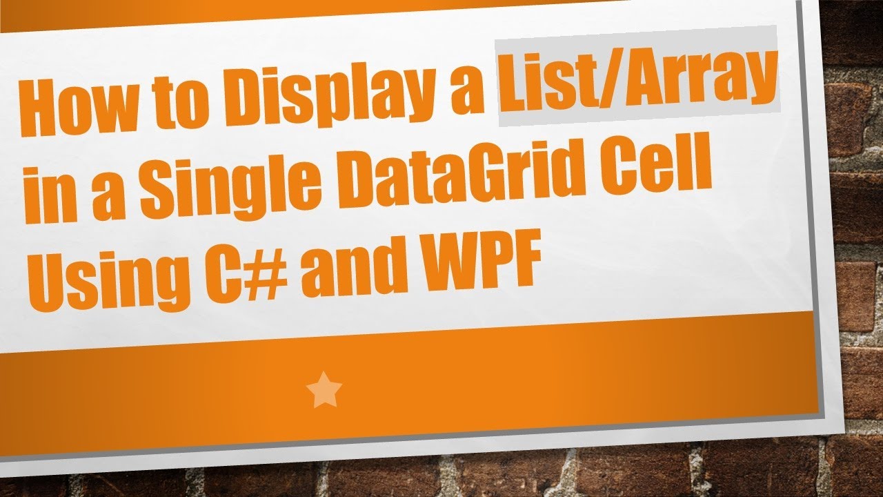 How to Display a List/Array in a Single DataGrid Cell Using C# and WPF - YouTube