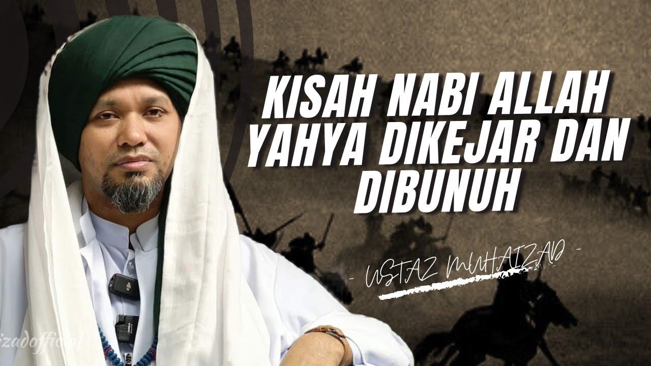 Kisah Nabi Yahya Di Kejar Dan Di Bunuh - YouTube